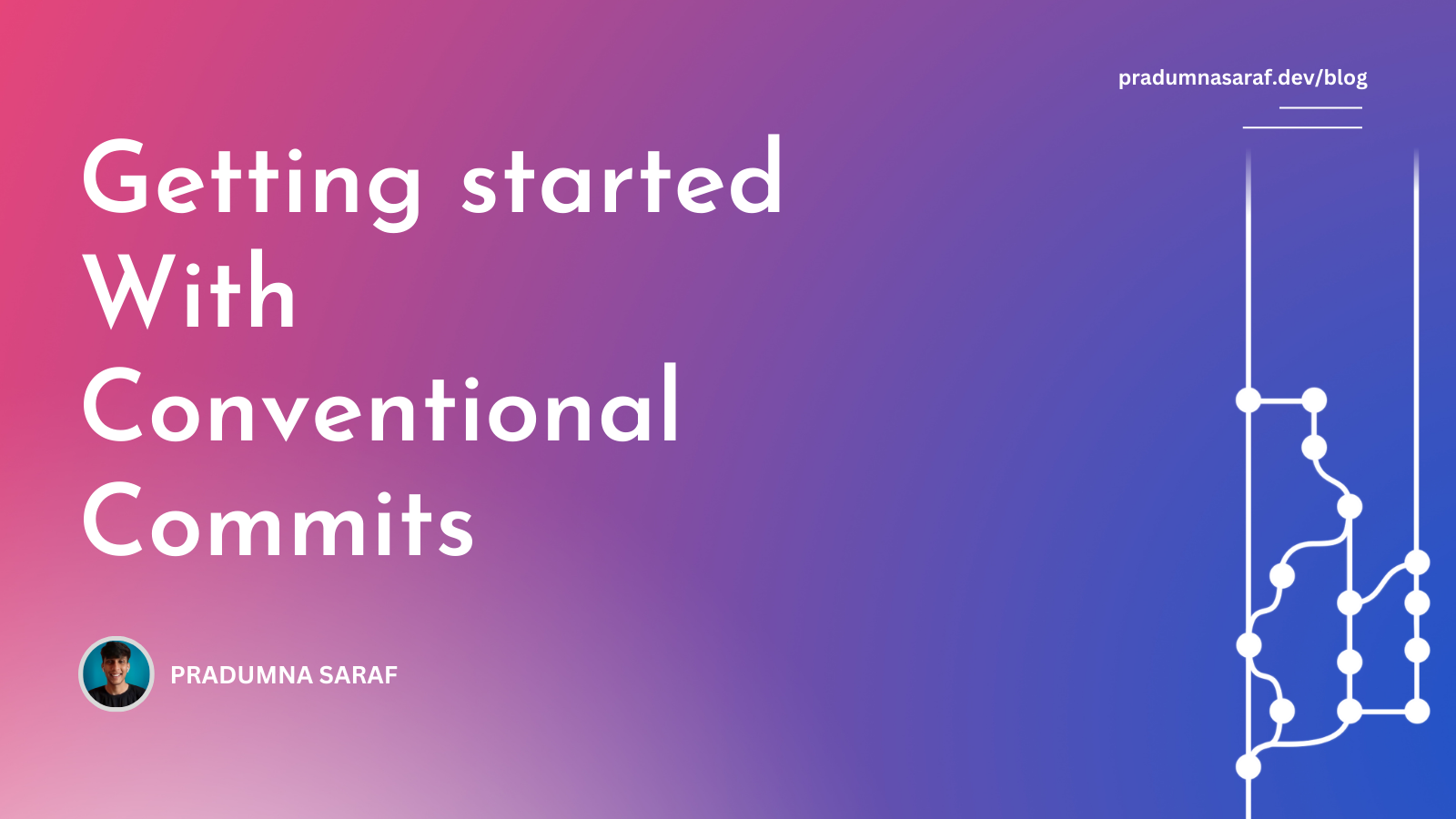 Getting started with Conventional Commits | Pradumna Saraf Blog